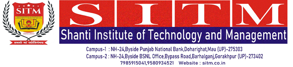 Shanti Institute of Technology and Management (SITM)